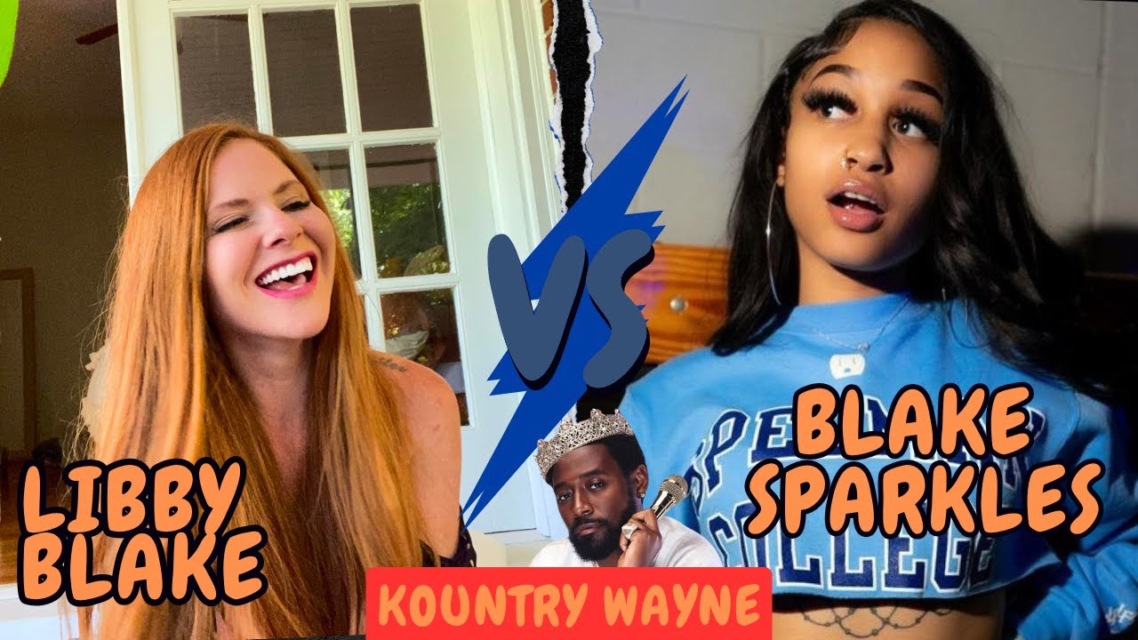 Kountry Wayne Libby Blake VS Blake Sparkles Lifestyle, Biography ...