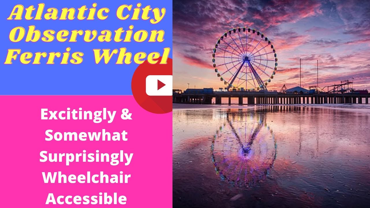 Cool Ferris Wheel in Atlantic City - YouTube