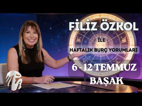 6 - 12 Temmuz 2026 (28nci Hafta) Başak Burcu Yorumları / #burcyorumları