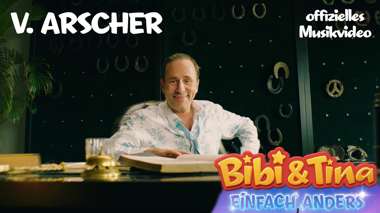 Bibi & Tina - Einfach Anders | V. Arscher - Das offizielle Musikvideo - YouTube