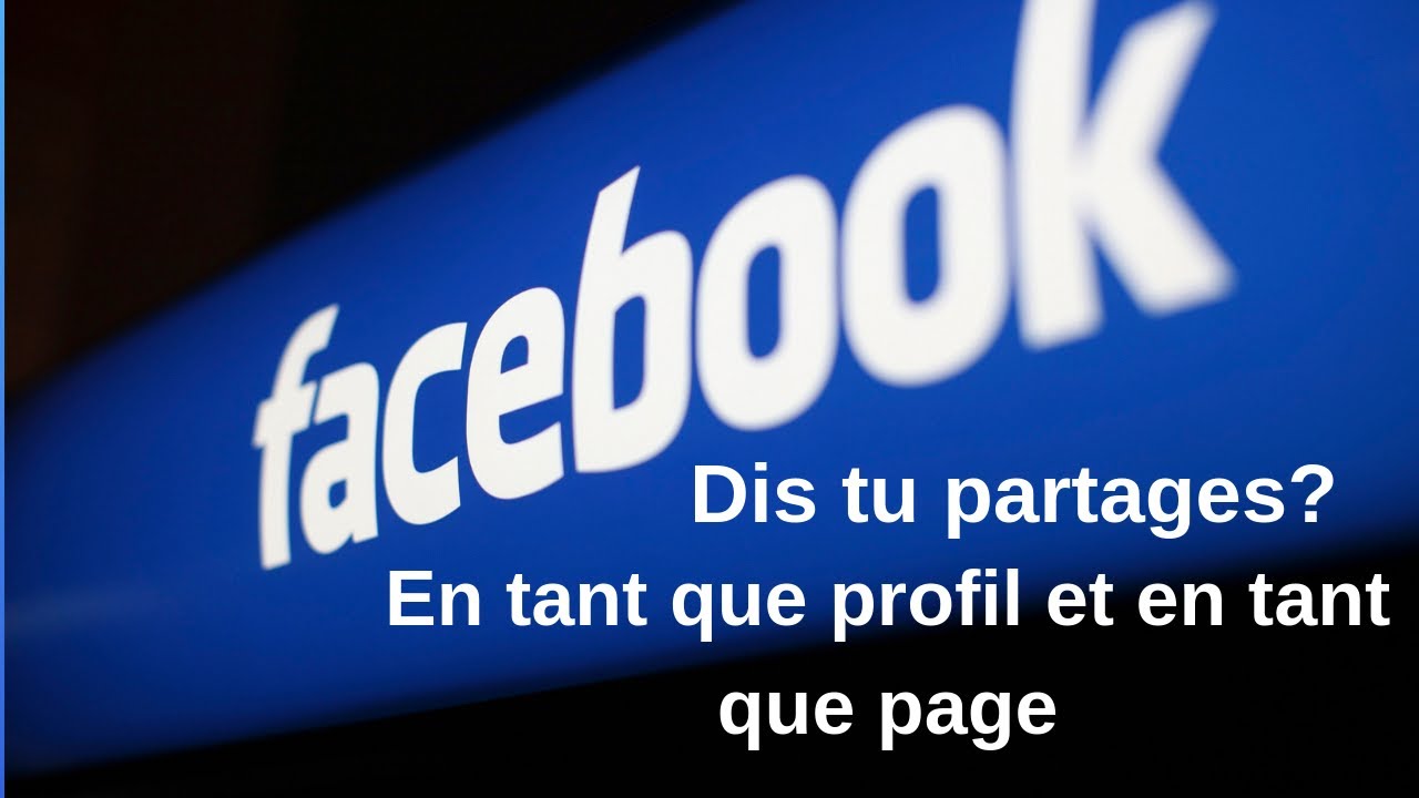 AIMER PARTAGER ARTICLES FACEBOOK EN TANT QUE PROFIL MAIS AUSSI EN TANT ...