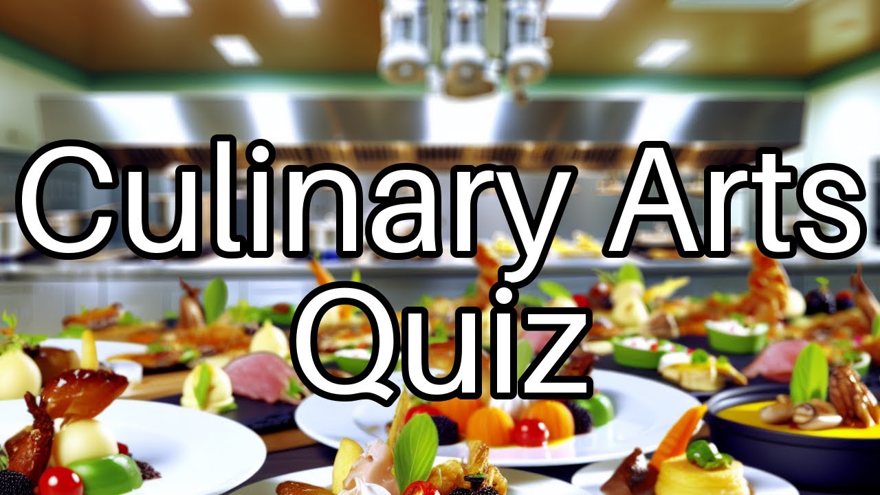 🍣 Think You Know Culinary Arts? Take This Fun Quiz and Prove It! Test ...
