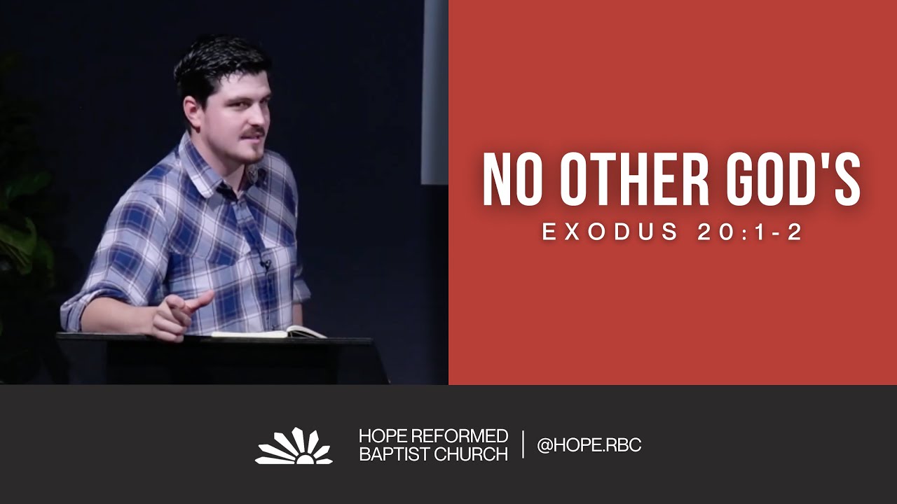 24 | 1st Commandment: No Other gods | Exodus 20:1-3 | Thomas Foord ...