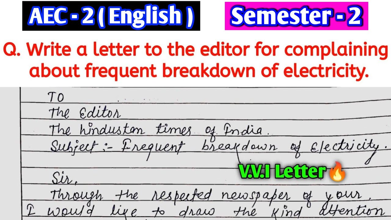 letter to the editor for complaining about frequenct breakdown of electricity।। AEC 2 English ...