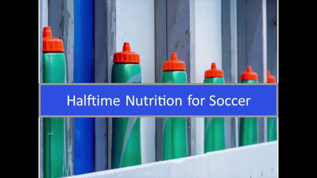 What Should Soccer Players Be Drinking & Eating at Halftime - YouTube