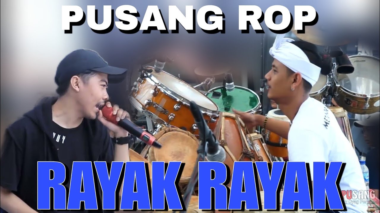 Lagu Rayak Rayak Versi Pusang Rusdy Oyag Percussion - YouTube