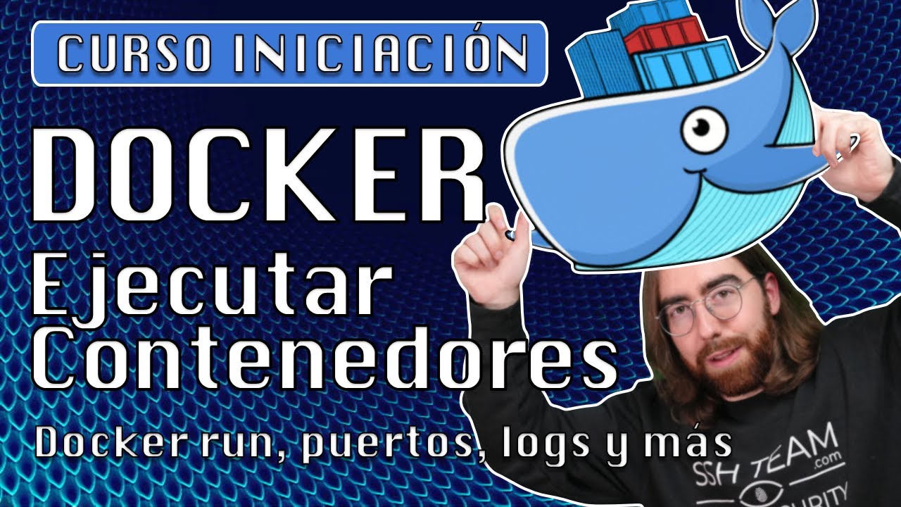 4. Ejecución de contenedores, run, logs, puertos, procesos y más - Curso docker gratuito en ...
