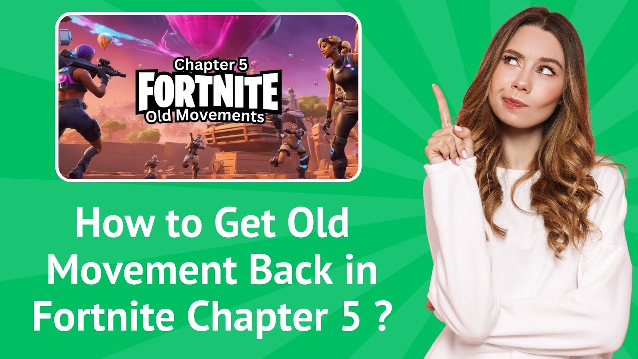 How to Get Old Movement Back in Fortnite Chapter 5 ? - Step-by-Step ...
