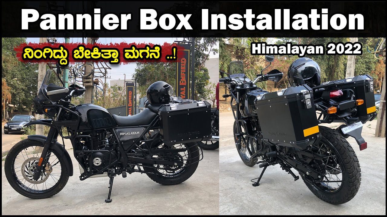 ಇಷ್ಟು ಹಣ ಕೊಟ್ಟು ಹಾಕಿಸಬೇಕಾ? Pannier Box Installation For Himalayan ...
