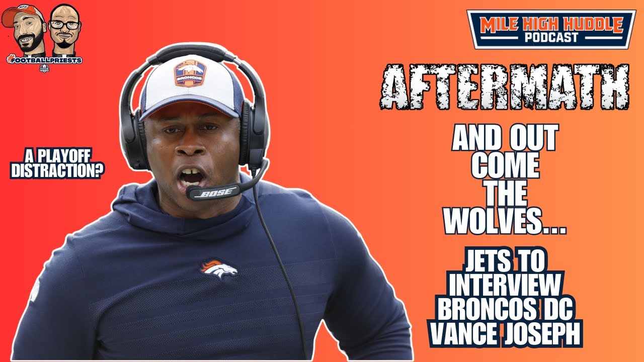 Aftermath: Broncos DC Vance Joseph to Interview for HC Vacancy | MHH ...