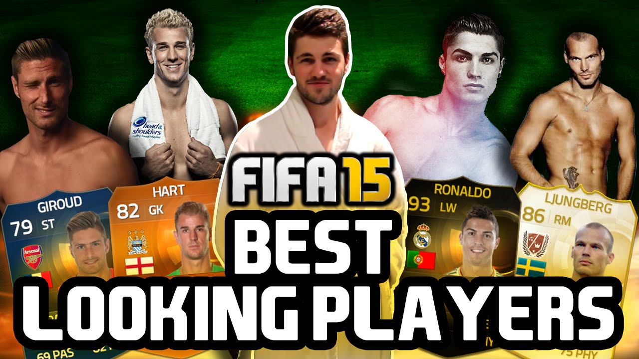 FIFA 15 | THE BEST LOOKING PLAYERS!!! - YouTube