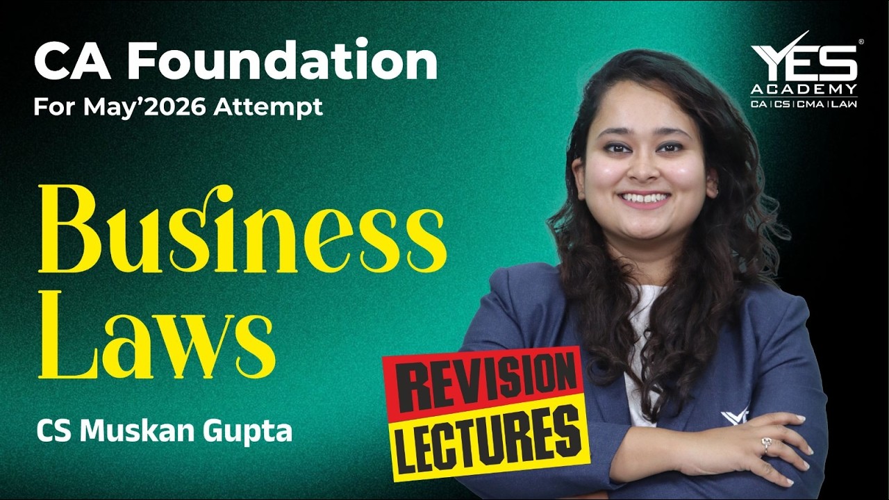 CA Foundation- Business Laws Revision - May 2026 Lecture 8 | CS Muskan ...