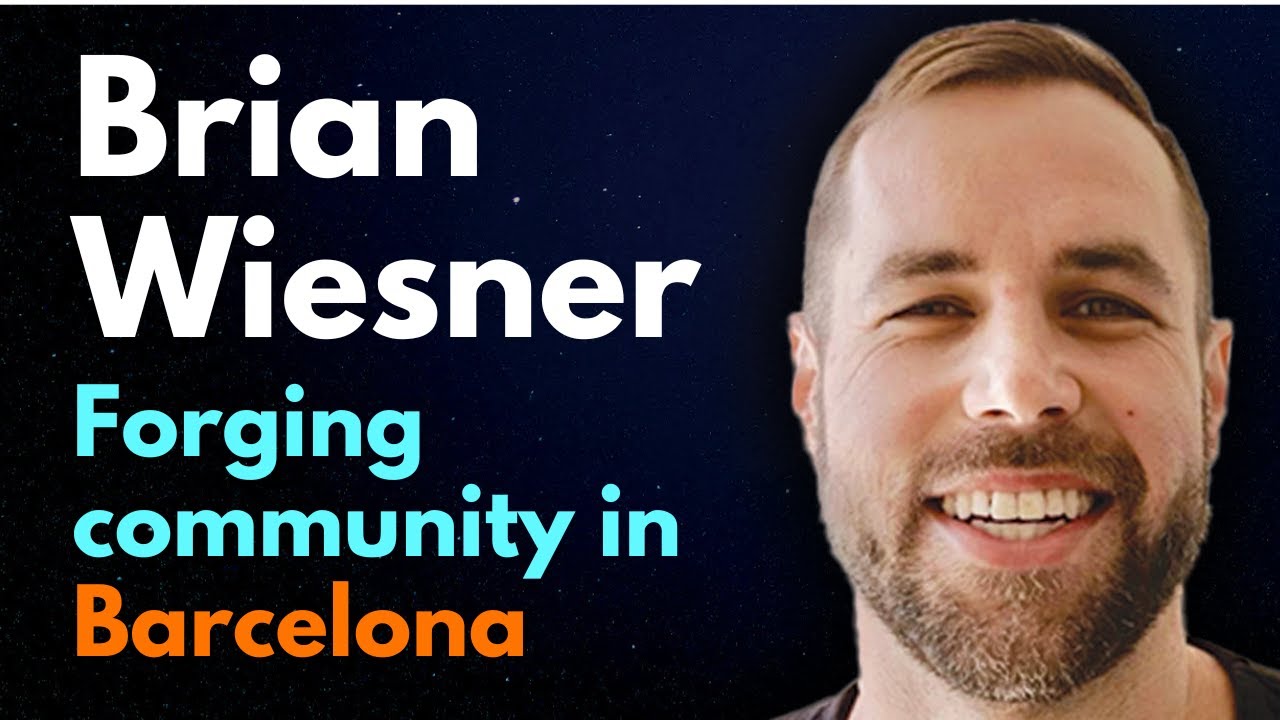 #3 A Conversation with Brian Wiesner - Community, Work, Expat Life ...
