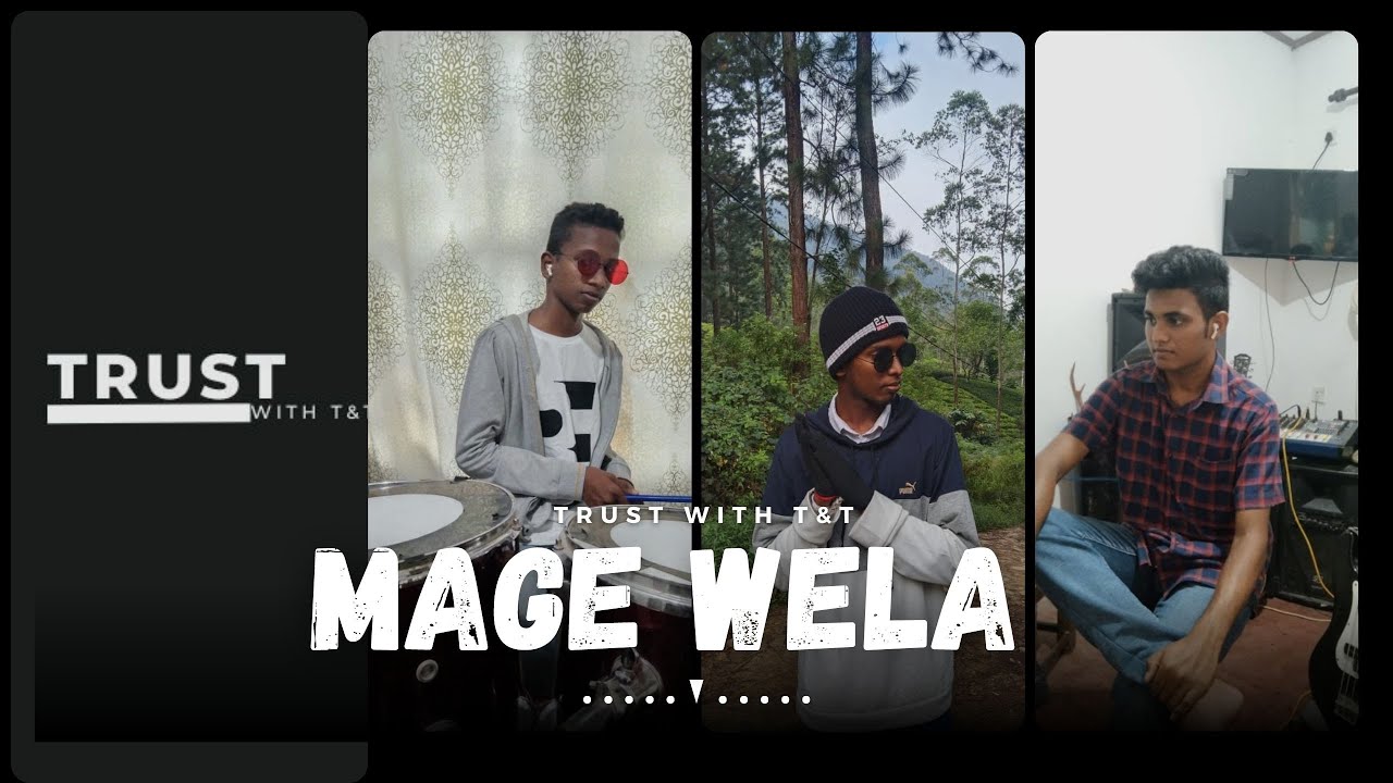 Mage wela laga unnu oyaa.. Cover by TRUST With T&T Woshada / මගේ වෙලා ලග උන්නු ඔයා.. - YouTube