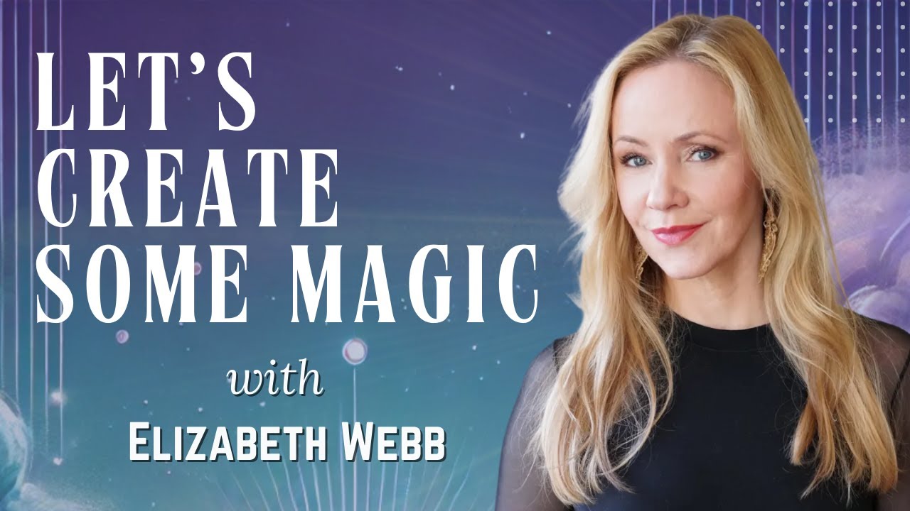 How to Tap into Magic | High Vibe | Divine Intuition with Elizabeth ...