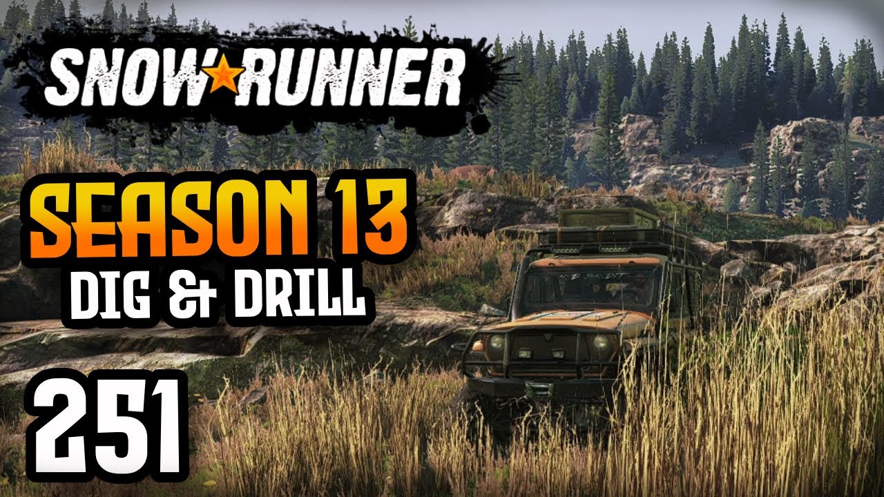 Wir spielen SnowRunner! - Teil 251: Die neue Season 13: Dig & Drill ...
