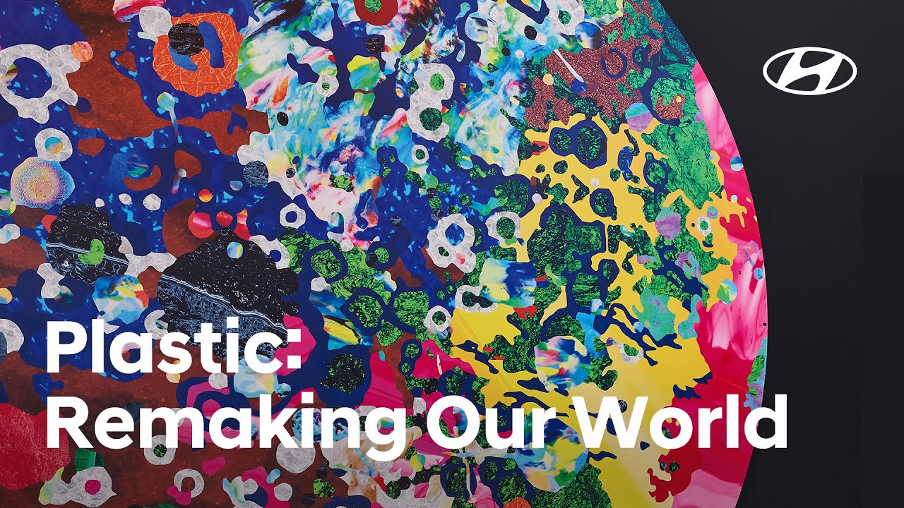 Plastic: Remaking Our World | 현대 모터스튜디오 부산 전시 | 현대자동차 - YouTube