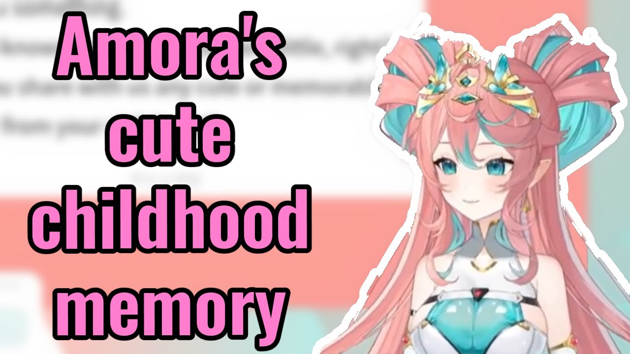 Amora shares a cute childhood memory - YouTube