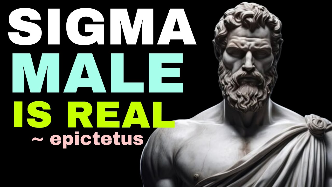 🔥 SIGMA MALE IS REAL! 11 STOIC LESSONS THAT PROVE IT 💀 | MINDSET OF THE ...