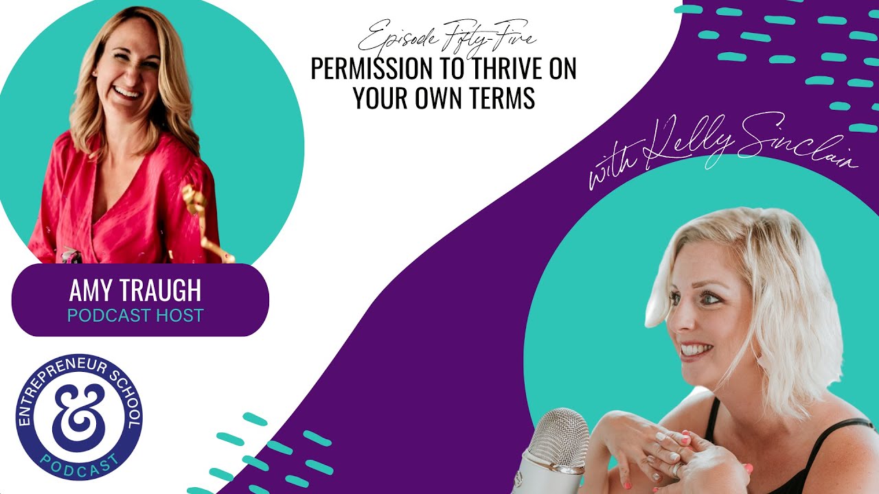 Permission to Thrive on Your Own Terms with Amy Traugh - YouTube