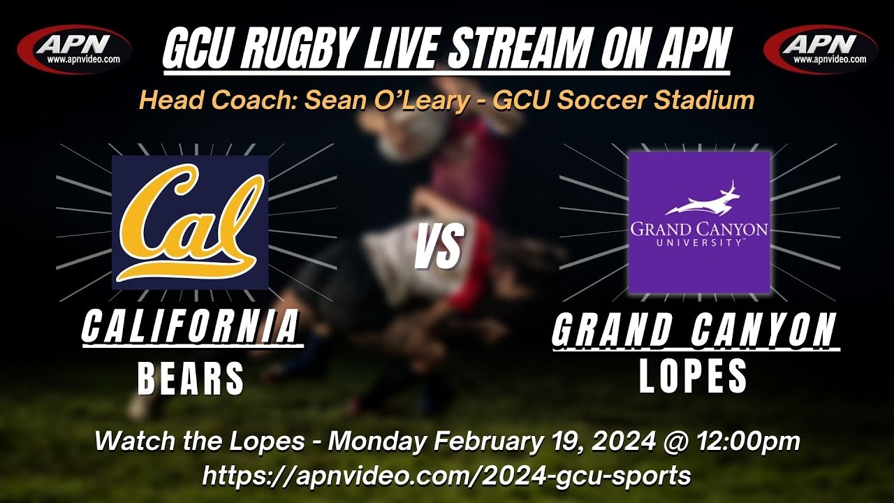 2024 GCU MEN'S RUGBY VS CAL 2-19-24 - YouTube