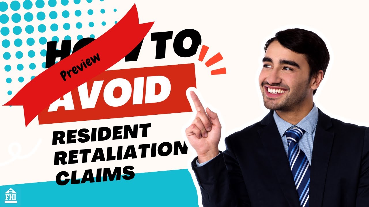 Episode 56 Preview - How To Avoid Resident Retaliation Claims - YouTube