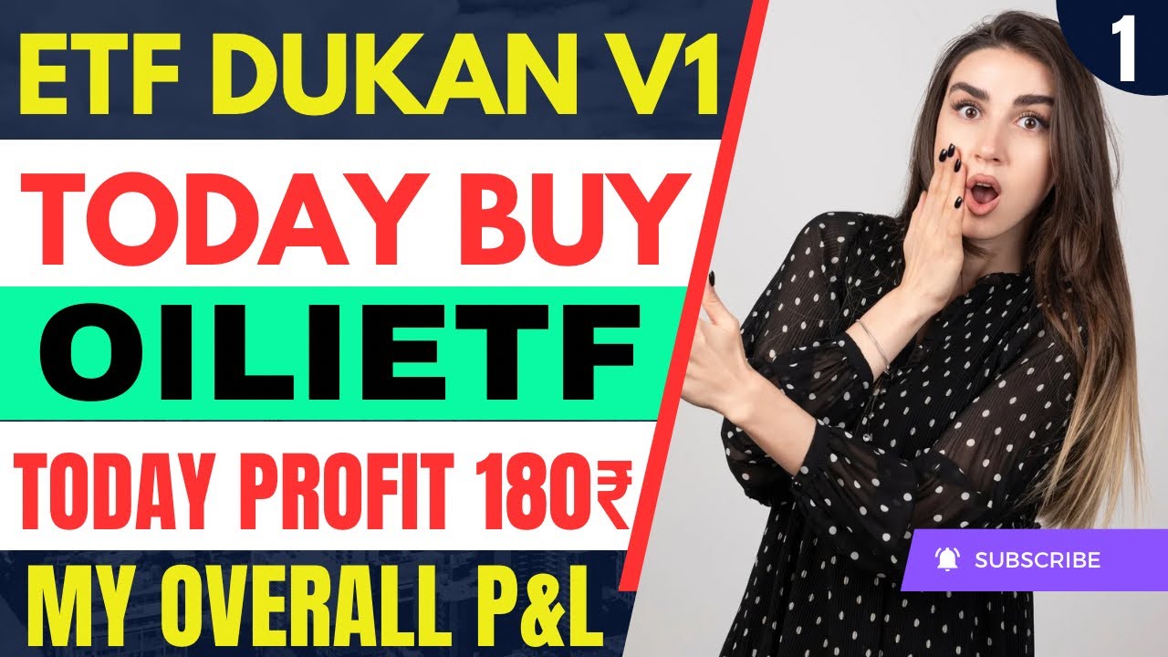 Etf ki Dukan v1 Today Update Today Buy Oilietf || Profit +120₹ || Etf Shop v1 swing Trading ...