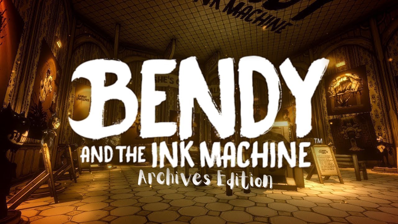 Bendy and The Ink Machine Chapter 6! (Archives Edition) - YouTube