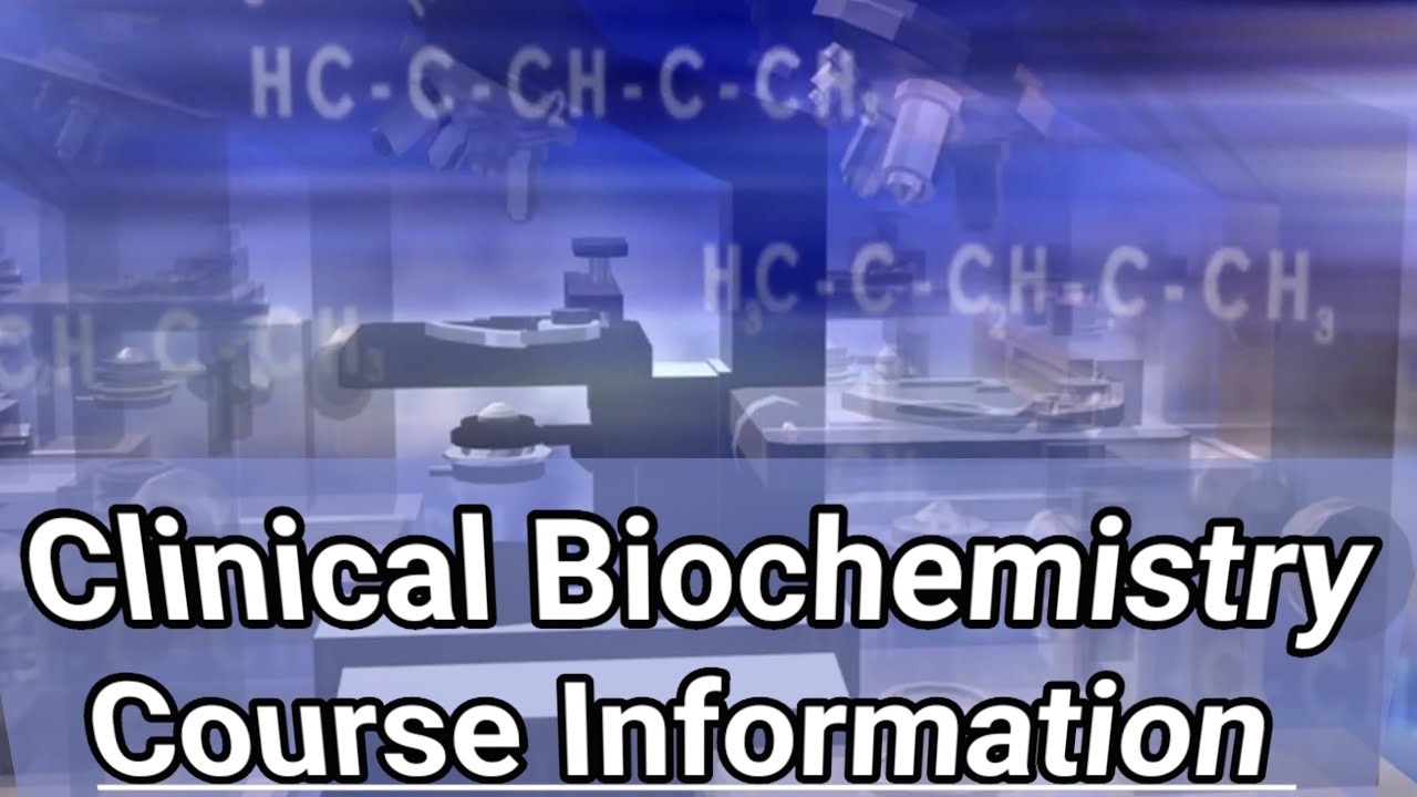 Clinical Biochemistry Course Information in Hindi | Introduction to ...