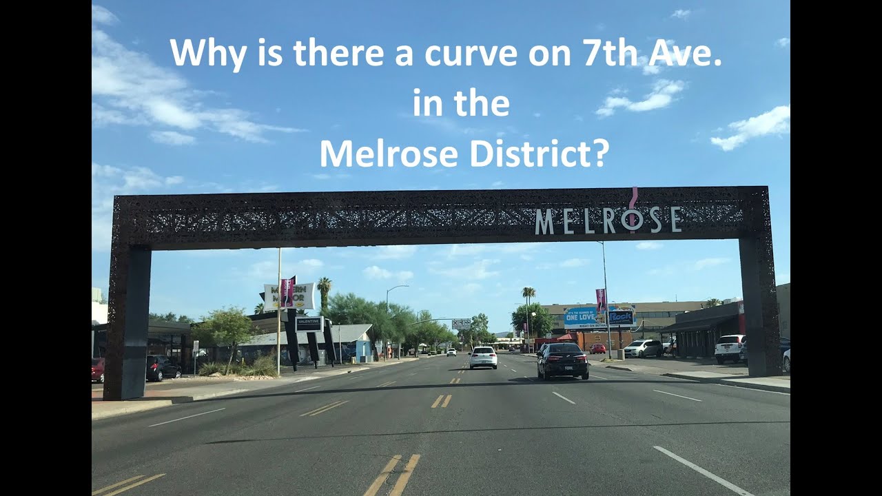 History of Phoenix, Why is there a curve on 7th Ave in the Melrose ...