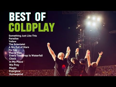 Coldplay Greatest Hits Full Album 2026 - Best Songs of Coldplay (HQ Audio)