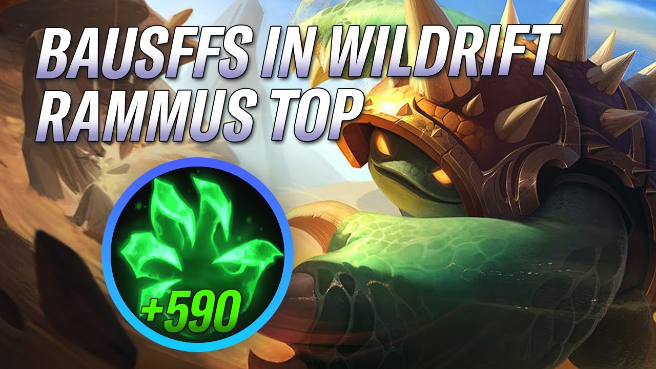 BAUSFFS IN WILD RIFT! RAMMUS TOP IS TAKING OVER! OFF META RAMMUS WILD ...