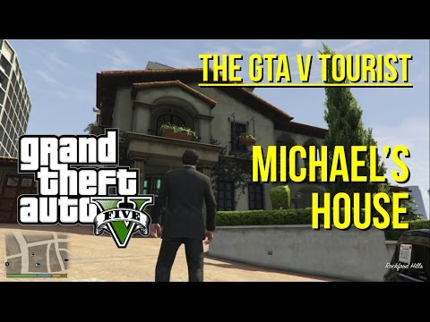 The GTA V Tourist: Michael's House