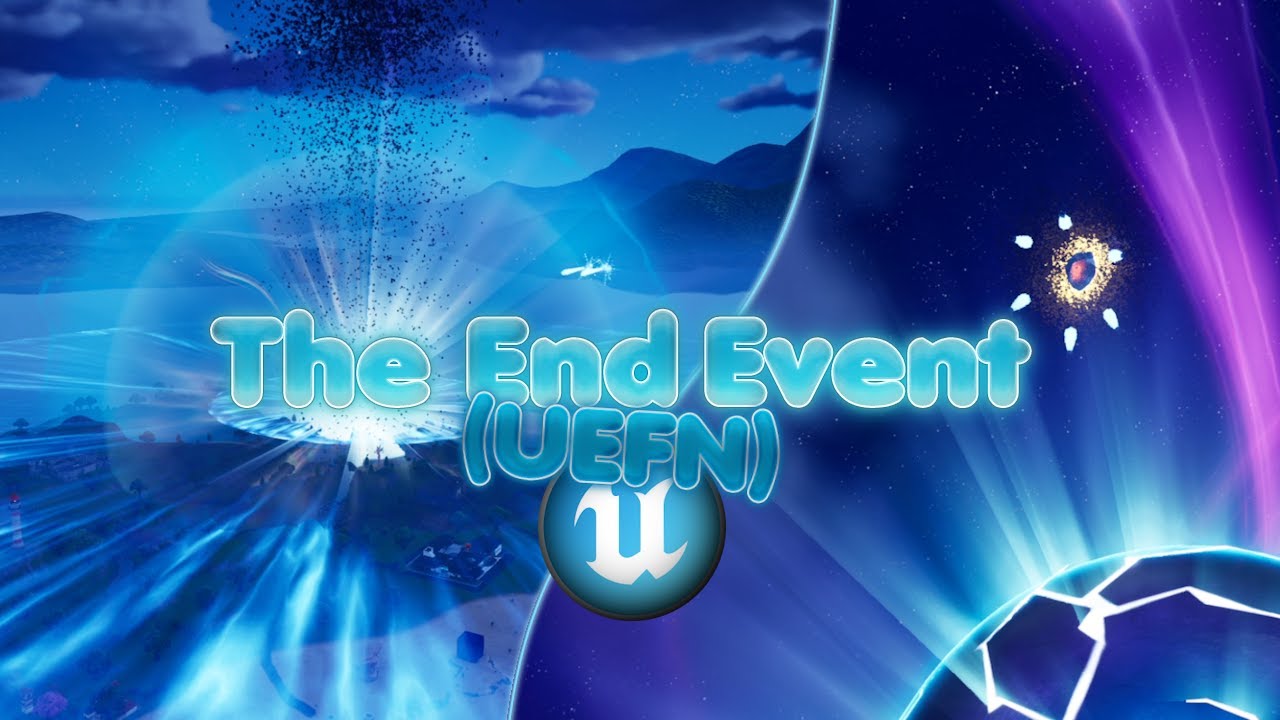 The End Fortnite Event 🌌🕳️ Unreal Editor for Fortnite By Me - YouTube
