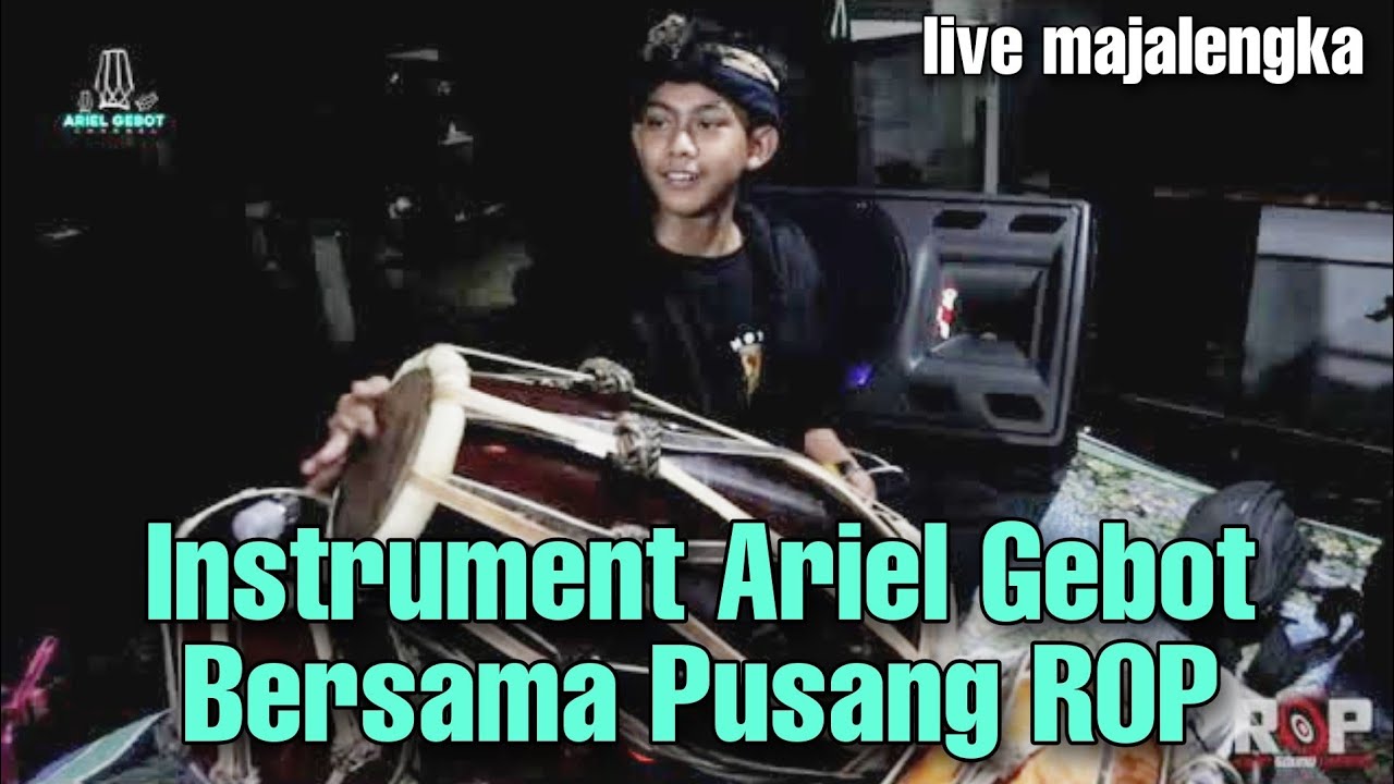INSTRUMEN ARIEL GEBOT BERSAMA PUSANG ROP LIVE MAJALENGKA - YouTube