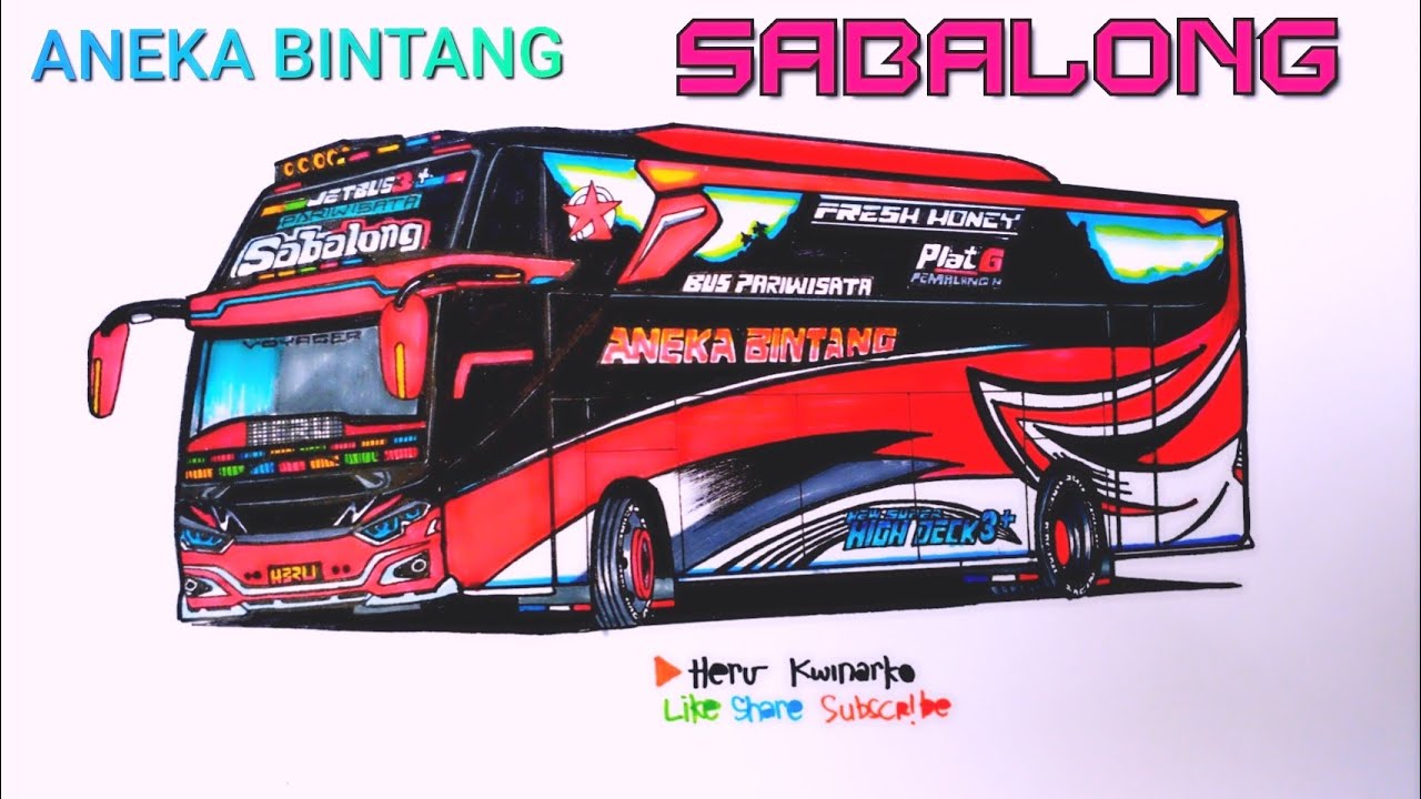BUS ANEKA BINTANG " SABALONG", Cara Menggambar bus#herukwinarko # ...