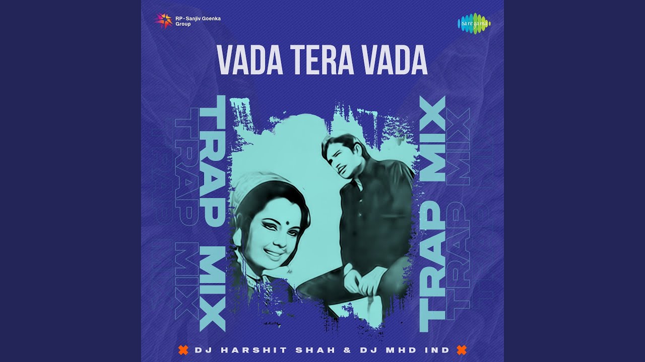 Vada Tera Vada - Trap Mix - YouTube