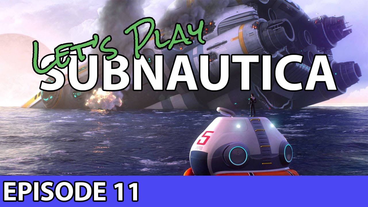 Let's Play Subnautica - Ep 11 - Finding the Cyclops Pressure ...
