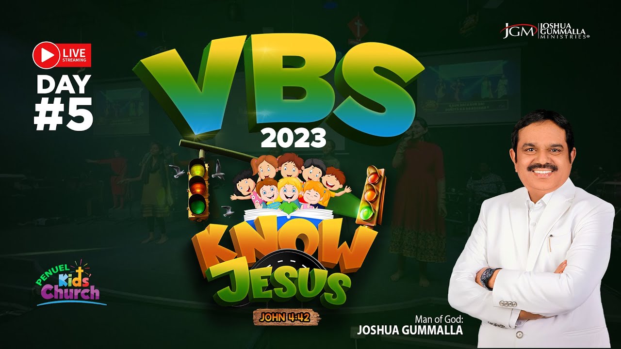 KNOW JESUS |VBS DAY-5| Joshua Gummalla Ministries| JGM PGC| Penuel Kids ...