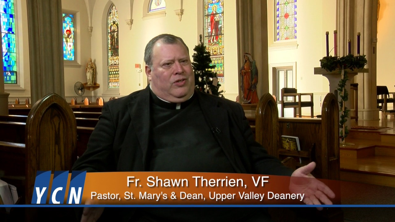 River Valley Chronicle with Fr. Shawn Therrien presented by St. Mary's ...