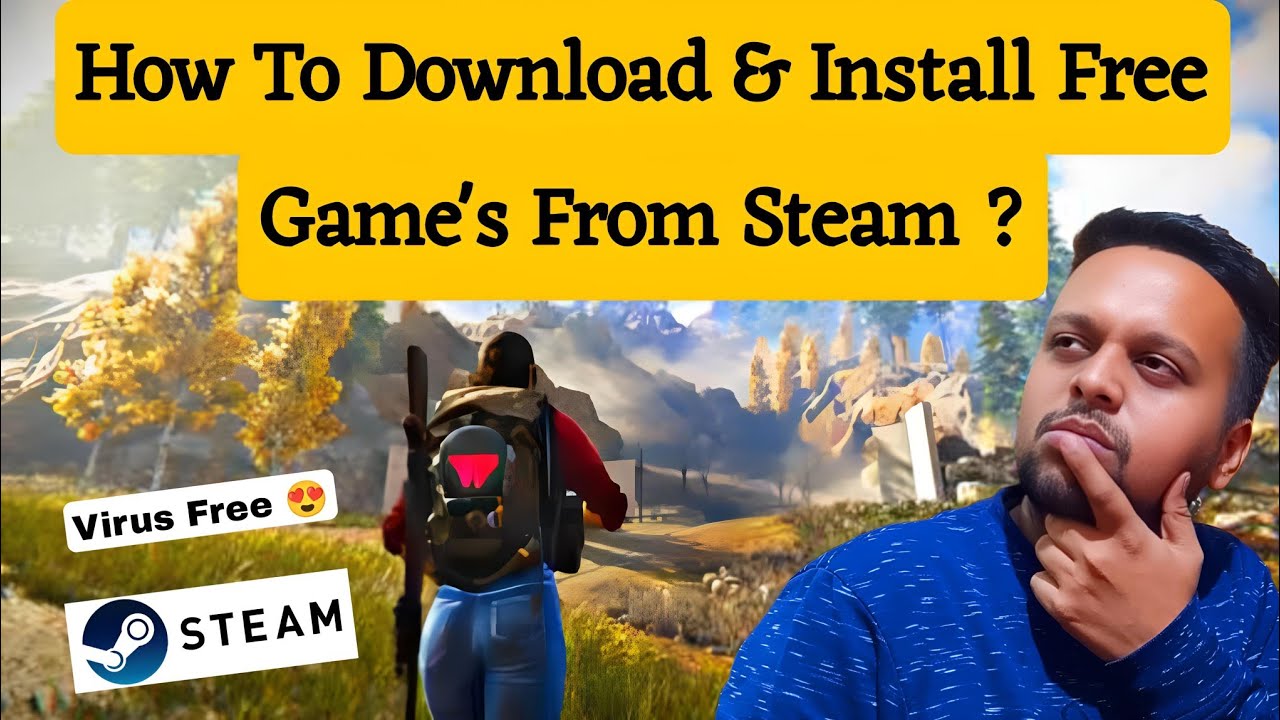 HOW TO DOWNLOAD FREE GAMES & INSTALL FROM STEAM IN PC OR LAPTOP 2024-25 ...