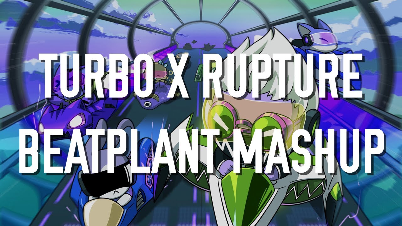Beatplant - TURBO x Rupture (Monstercat Mashup) - YouTube