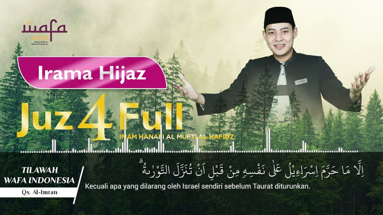 Juz 4 FULL Imam Hanafi Almufti - Murottal Syahdu Nada Hijaz WAFA - YouTube