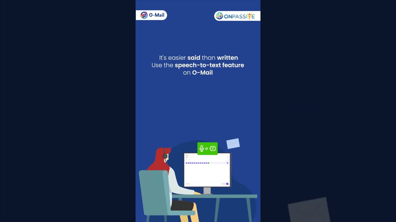 ONPASSIVE Speech To Text IN O MAIL YouTube ONPASSIVE Speech To Text IN O MAIL YouTube