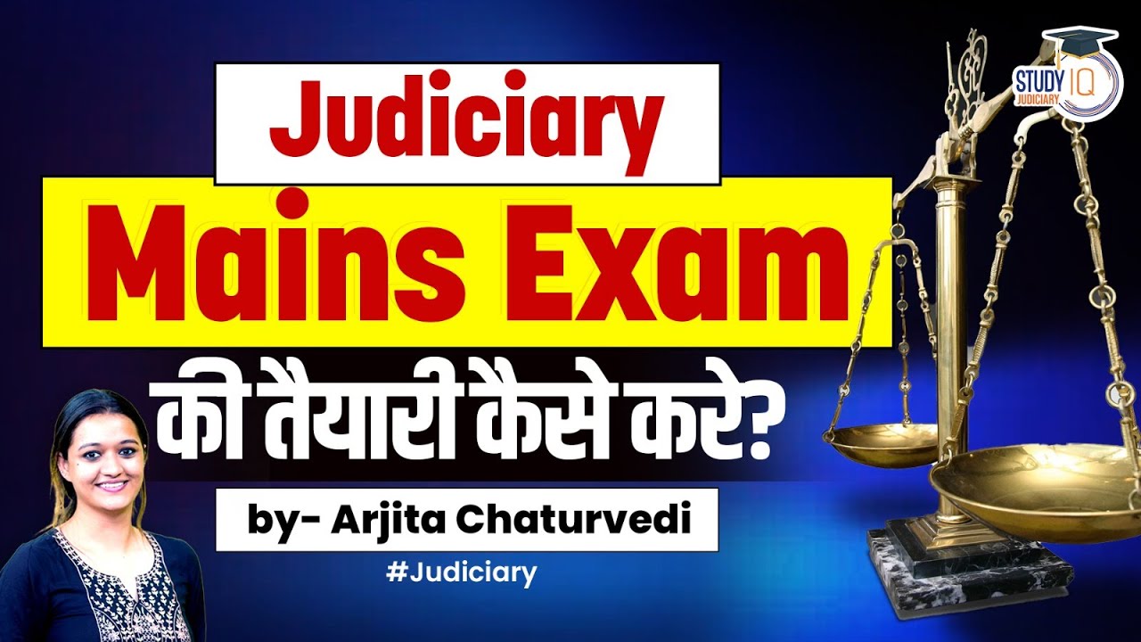 Judiciary Mains Exam Strategy: A Comprehensive Guide for Judicial ...