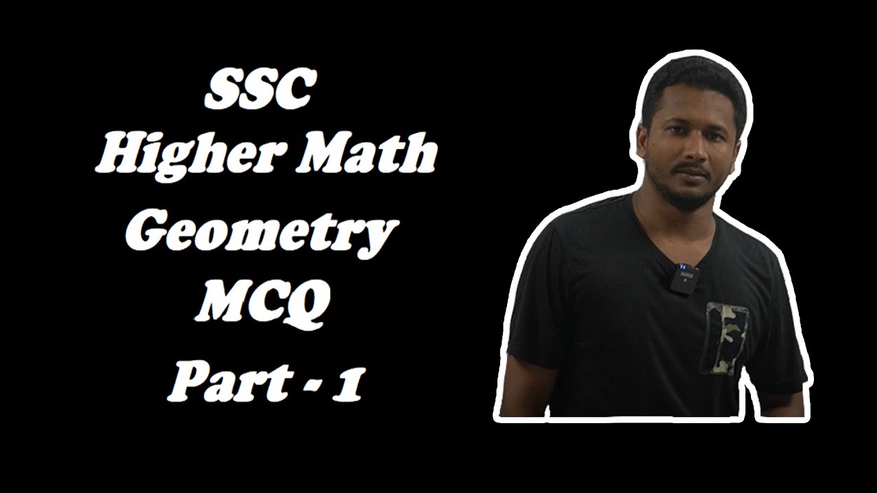 SSC Higher Math Geometry MCQ Part - 1 - YouTube