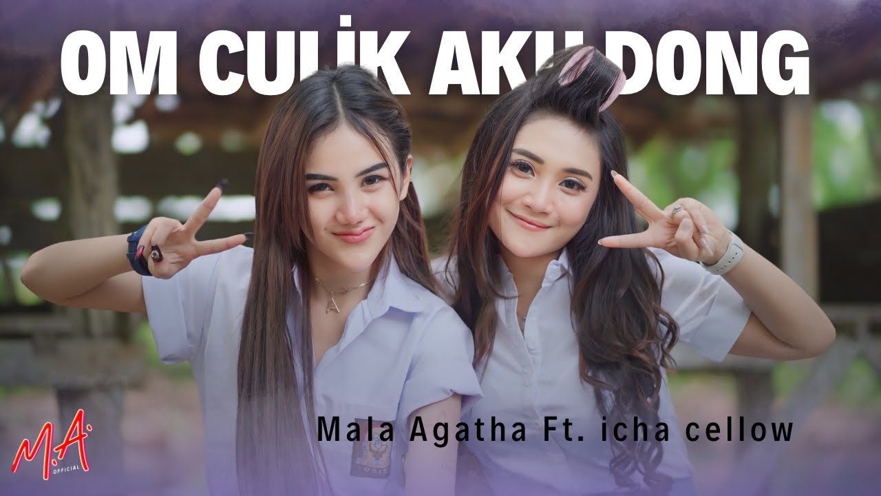 icha cellow FIKTURING mala agatha | OM CULIK AKU DONG (Official Music Video) - YouTube