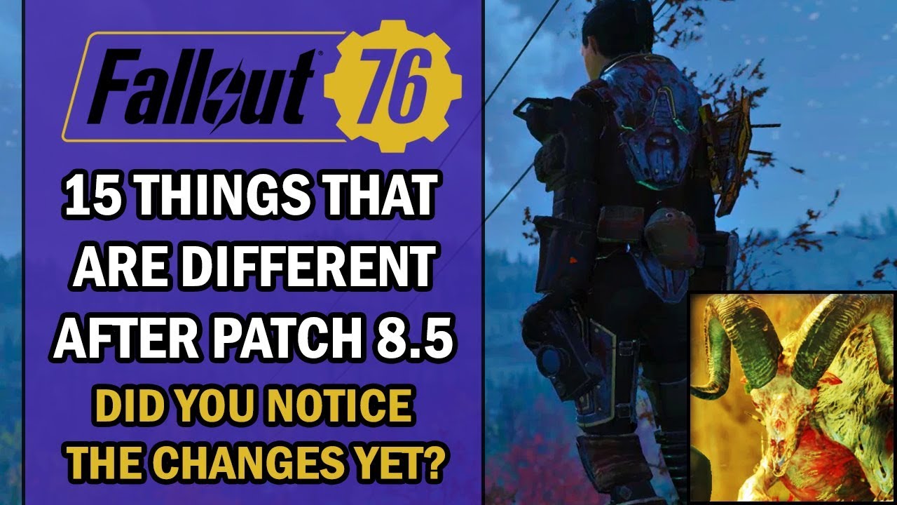 Fallout 76 – Patch 8.5 Overview – 15 THINGS That are NEW and Have ...