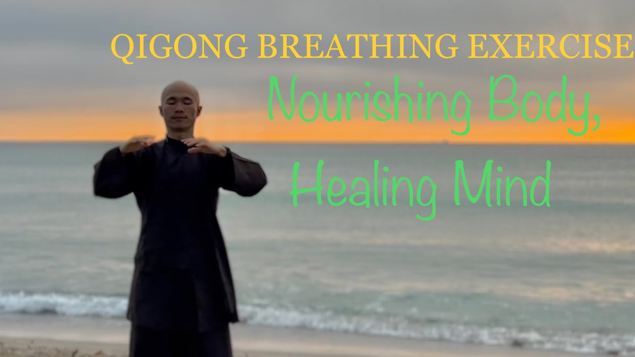 10 Min Qigong Breathing Exercise | Nourishing Body, Healing Mind - YouTube