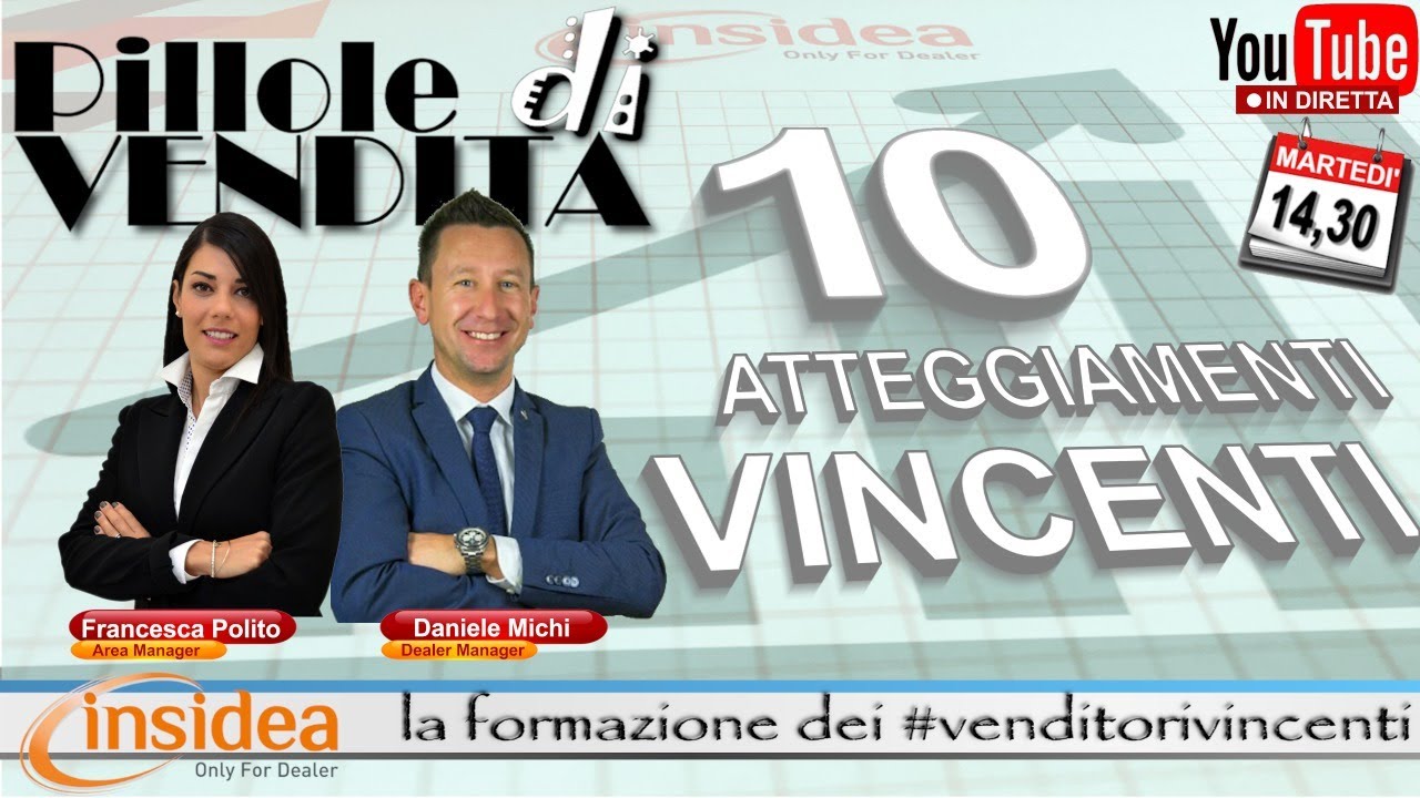 I 10 ATTEGGIAMENTI VINCENTI con Daniele Michi e Francesca Polito di ...